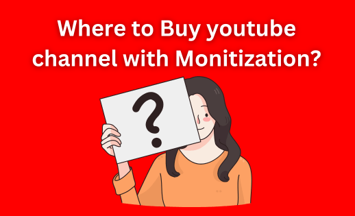 Buy YouTube Channel Monetized | Monetized YouTube Channel